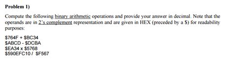 Solved Compute The Following Binary Arithmetic Operations