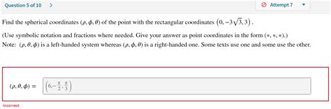 solved find the spherical coordinates ρ ϕ θ of the point