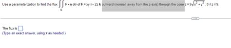 solved use a parameterization to find the flux ∬sf⋅ndσ of