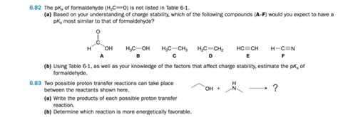 Solved 682 The Pka Of Formaldehyde H2c O Is Not Listed