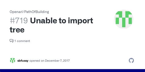 unable to import tree · issue 719 · openarl pathofbuilding · github