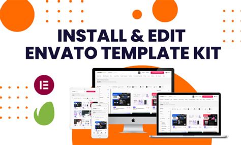 Install Import And Customize Envato Template Kits By A Webs Fiverr
