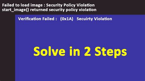 failed to load image security policy violation in bootable media