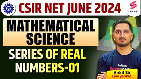 Csir Net 2024 Mathematical Science Series Of Real Numbers Important Questions Ankit Sir