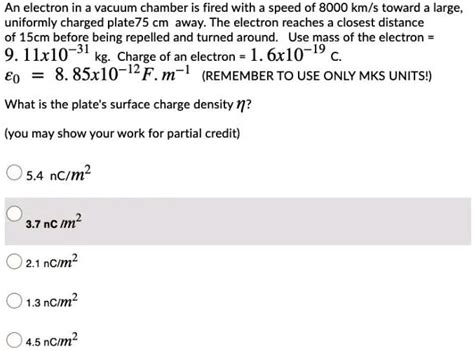 Solved An Electron In A Vacuum Chamber Is Fired With A Speed Of 8000
