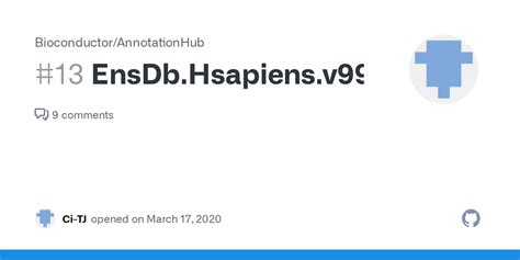 ensdb hsapiens v99 · issue 13 · bioconductor annotationhub · github