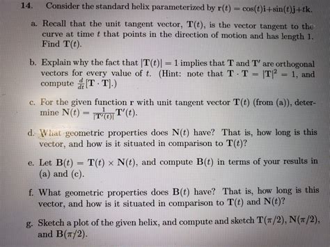 solved 14 consider the standard helix parameterized by r t