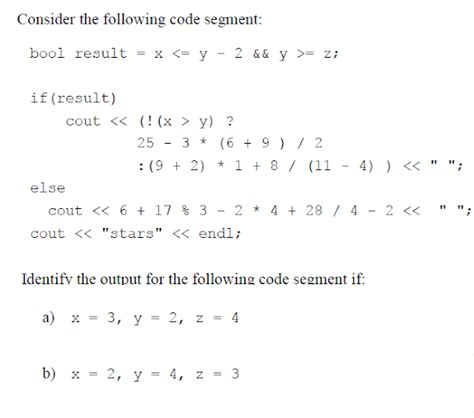 Solved Consider The Following Code Segment Bool Result X