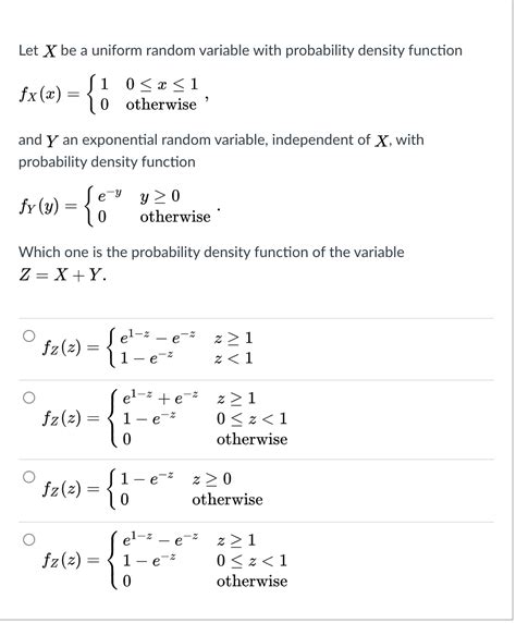Solved Let X Be A Uniform Random Variable With Probability Chegg Com