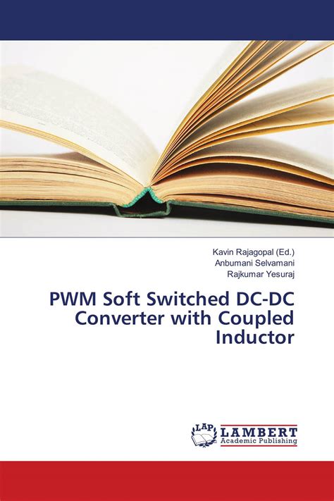 PWM Soft Switched DC DC Converter With Coupled Inductor