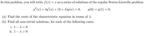 Solved In This Problem You Will Write F X X As A Series Of Chegg Com