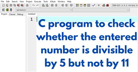 C Program To Check Whether The Entered Number Is Divisible By 5 But Not