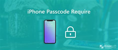 5 Workable Solutions To Fix IPhone Passcode Requirement With Ease