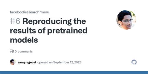 Reproducing The Results Of Pretrained Models Issue Facebookresearch Meru GitHub