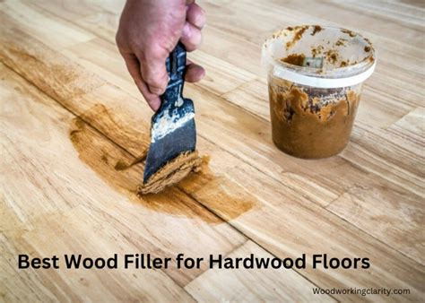 7 Best Wood Filler For Hardwood Floors 2025 Reviews