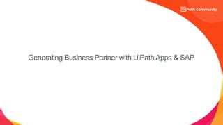 SAP OData RFC BAPI Automation SAP Automation With UiPath Part PPT