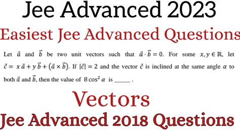 Vectors Jee Advanced 2023 Questions Jee Advanced 2023 Vectors