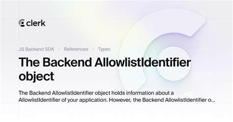 Js Backend Sdk The Backend Allowlistidentifier Object