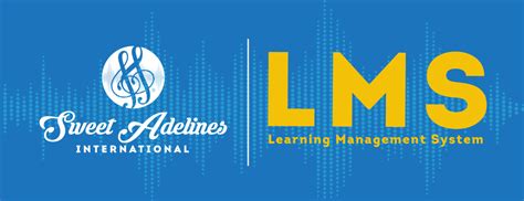 Sweet Adelines International Lms