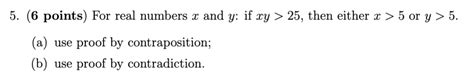 solved 5 6 points for real numbers x and y if xy 25