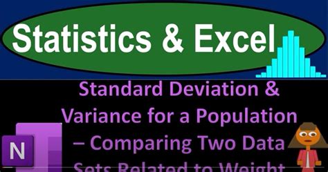 Standard Deviation And Variance For A Population Comparing Two Data
