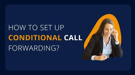 How To Set Up Conditional Call Forwarding Voip Business