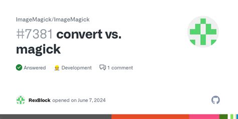 Convert Vs Magick · Imagemagick Imagemagick · Discussion 7381 · Github
