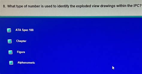 8 What Type Of Number Is Used To Identify The Exploded View Drawings