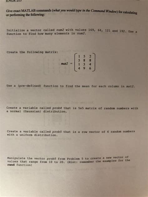 Solved Give Exact Matlab Commands What You Would Type In