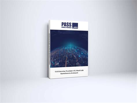 Ccie Service Provider V5 1 Real Lab Questions And Answers
