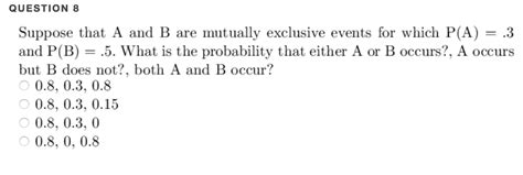 solved question 8 suppose that a and b are mutually