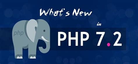 what s new in php 7 2 in this article we discuss some of the… by