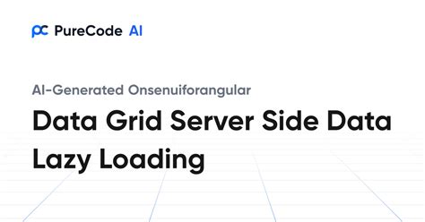 Build Great Onsenuiforangular Data Grid Server Side Data Lazy Loading