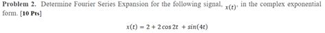 Solved Problem 2 Determine Fourier Series Expansion For The