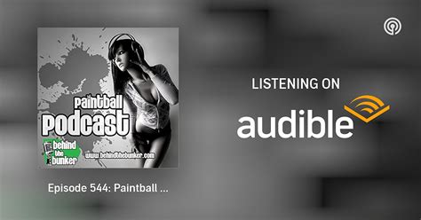 Episode 544 Paintball In 20 Years Ep 544 Part One Behind The