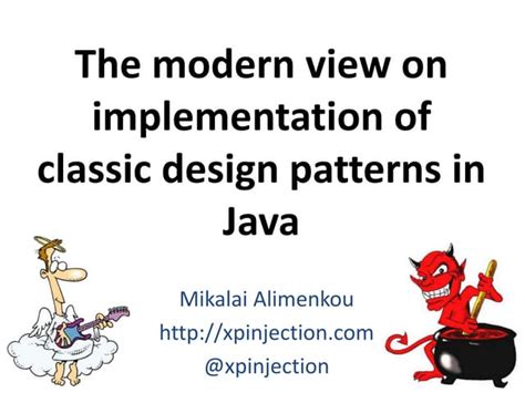 The Modern View On Implementation Of Classic Design Patterns In Java Pptx
