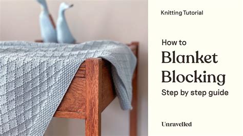 Knitting Tutorial Wet Blocking A Knitted Blanket Youtube