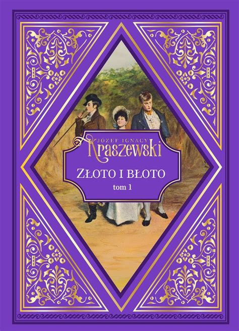Józef Ignacy Kraszewski Hachette Polska Sp Z O O Prasa Sklep Empik Com