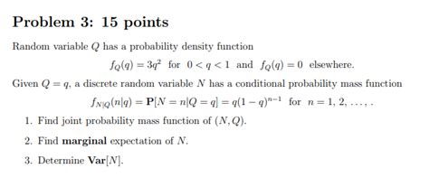Solved A Problem 3 15 Points Random Variable Q Has A