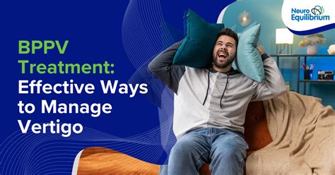 Bppv Treatment Effective Ways To Manage Vertigo Neuroequilibrium Bppv Treatment Effective Ways To Manage Vertigo Neuroequilibrium