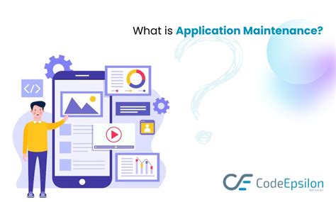 What Is Application Maintenance Codeepsilon