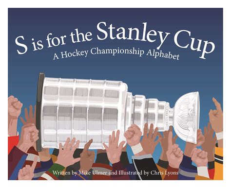 Book Review S Is For Stanley Cup A Hockey Championship Alphabet