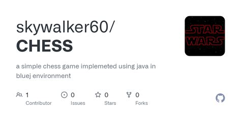 Github Skywalker60chess A Simple Chess Game Implemeted Using Java In Bluej Environment