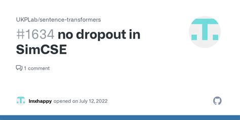 no dropout in simcse · issue 1634 · ukplab sentence transformers · github