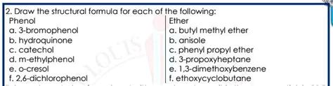 Solved 2 Draw The Structural Formula For Each Of The Following Phenol Ether A 3 Bromophenol