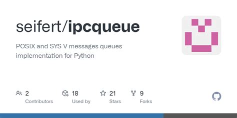 Github Seifert Ipcqueue Posix And Sys V Messages Queues Implementation For Python
