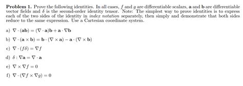 Solved Problem 1 Prove The Following Identities In All
