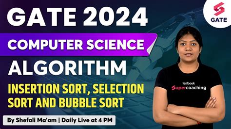 algorithm insertion sort selection sort and bubble sort gate 2024