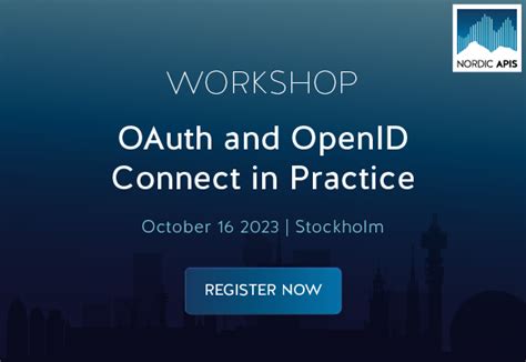 oauth and openid connect in practice nordic apis