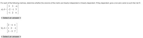 Solved For Each Of The Following Matrices Determine Whether Chegg